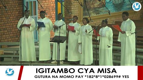 IGITAMBO CYA MISA YA MU GITONDO KU WA YouTube