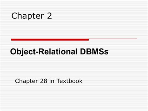 Object-Relational DBMS: Features, Advantages, SQL:2003