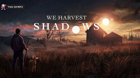 We Harvest Shadows เกมใช้ชีวิตปลูกผักทำฟาร์มสุดดิ่ง เมื่อตัวเอกคิดว่า