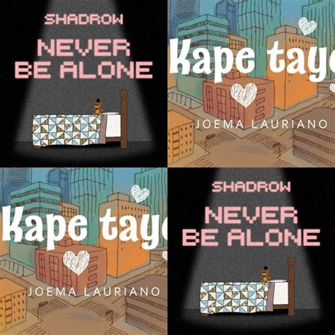 Never Be Alone Again