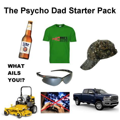 The Psycho Dad Starter Pack Scrolller