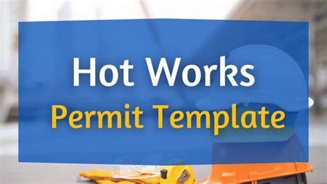Hot Work Permit Template Work Safety Qld