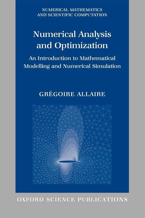 Numerical Analysis And Optimization An Introduction To