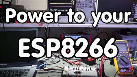 91 How To Properly Power The ESP8266 Modules YouTube
