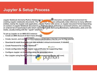 Setup Jupyter On AWS Amazon Web Services EC2 Elastic Compute Cloud