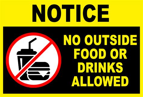 SIGNAGE NO OUTSIDE FOOD OR DRINKS ALLOWED INSIDE SIGN NEW VERSION PVC
