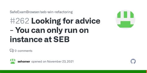 Looking For Advice You Can Only Run On Instance At Seb · Issue 262 · Safeexambrowserseb Win