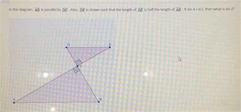 Solved In The Diagram Overline AB Is Parallel To Overline DE Also Overline DE Is Drawn Such