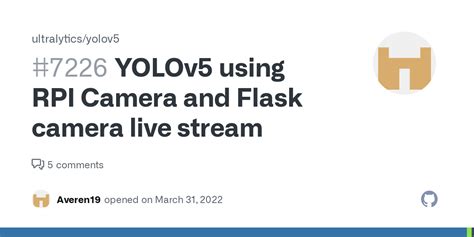 Yolov5 Using Rpi Camera And Flask Camera Live Stream · Issue 7226