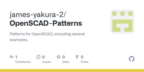 github james yakura 2 openscad patterns patterns for openscad