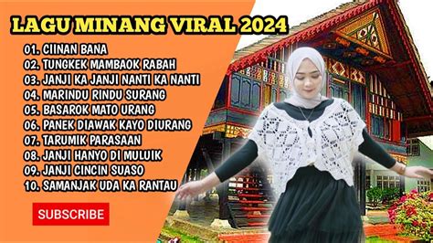 LAGU MINANG TERBARU FULL ALBUM TERPOPULER 2024 CIINAN BANA YouTube