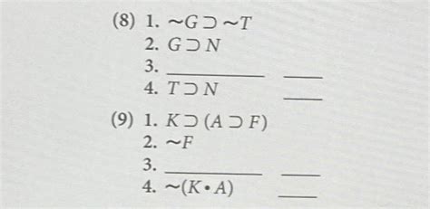 Solved In The Following Symbolized Arguments Derive The