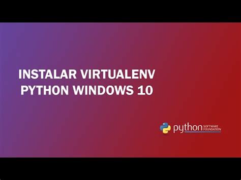 Guía paso a paso para activar un virtualenv Tuto Window