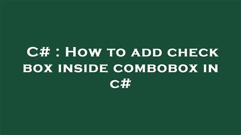C How To Add Check Box Inside Combobox In C Youtube