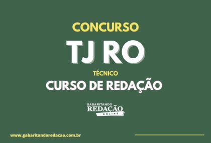 CURSO DE REDAÇÃO PREPARATÓRIO TJRO CONSULPLAN Gabaritando Redação