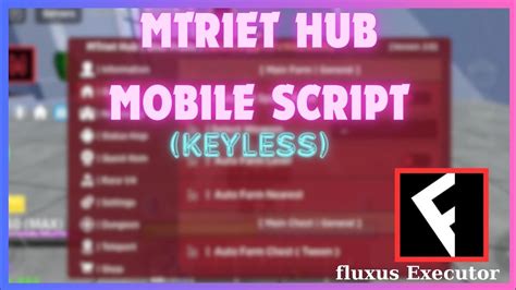 BLOX FRUITS MOBILE SCRIPT MTRIET HUB FLUXUS EXECUTOR YouTube