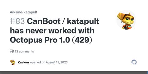 canboot katapult has never worked with octopus pro 1 0 429 · issue
