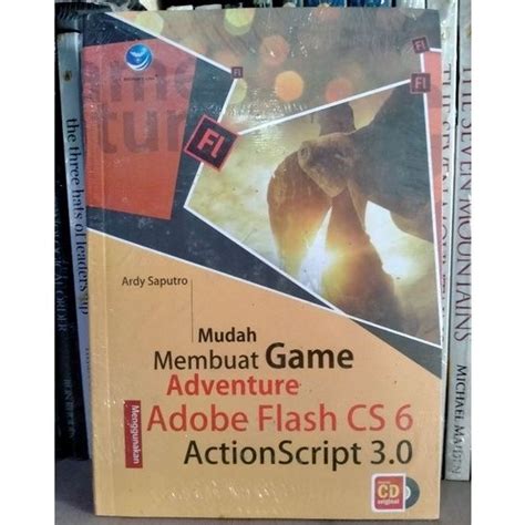 Jual Mudah Membuat Game Adventure Menggunakan Adobe Flash CS 6 ActionScript 3 0 Cd Ardy