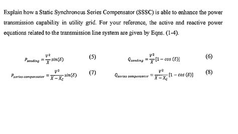 Solved Explain How A Static Synchronous Series Compensator Chegg