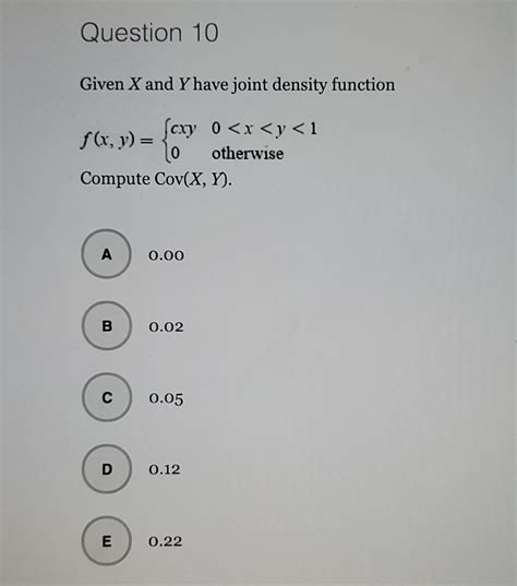 Solved Question Given X And Y Have Joint Density Function Chegg