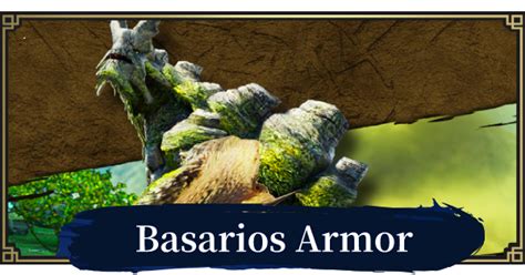 Sunbreak Basarios Armor Set Stats And Skill Monster Hunter Rise