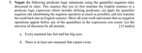 Solved Negate The Following Predicate Logic Statements Chegg