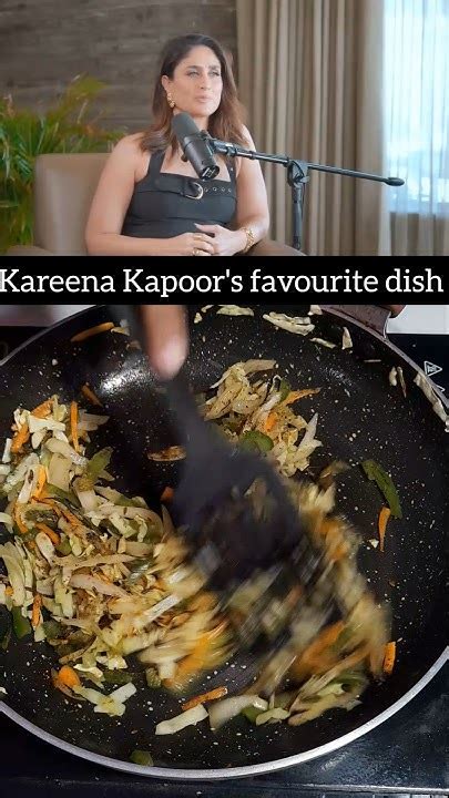 Kareena Kapoor Shared Her Favourite Dish Chawmin Shorts Viral Youtube