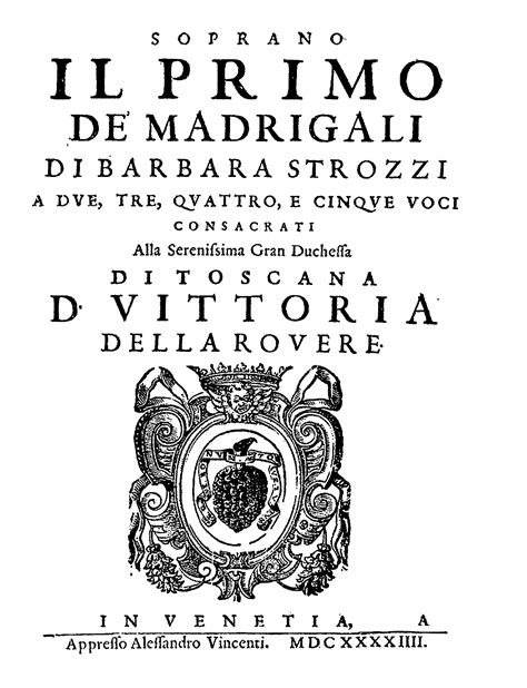 The Monstrous Regiment Of Women Barbara Strozzi Venetian Intellectual Performer And Composer