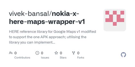 GitHub Vivek Bansal Nokia X Here Maps Wrapper V HERE Reference Library For Google Maps V