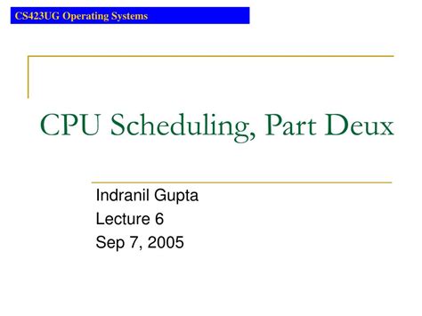 Ppt Cpu Scheduling Part Deux Powerpoint Presentation Free Download Id645181