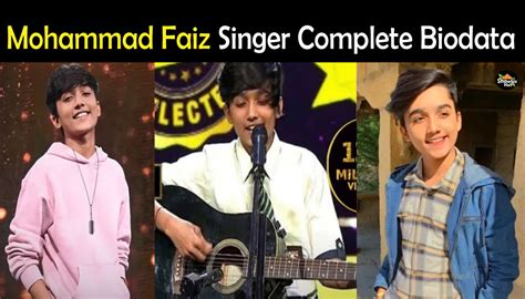 Mohammad Faiz Superstar Singer Biography Age Height School