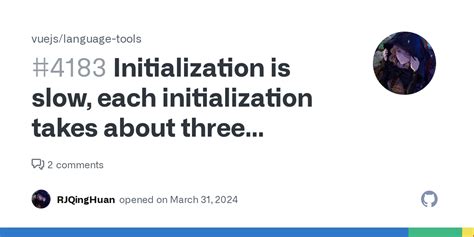 Initialization Is Slow Each Initialization Takes About Three Minutes Opening A New File Will