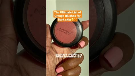 The Ultimate List Of Orange Blushes For Dark Skin 🤭🧡 Youtube