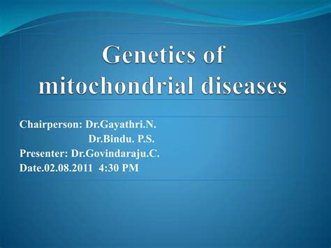 Genetics Of Mitochondrial Diseases Ppt