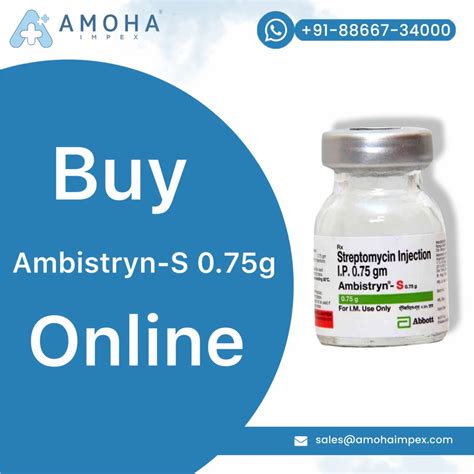 Streptomycin Injection Ambistryn S 0 75gm Injection At Rs 100 Box