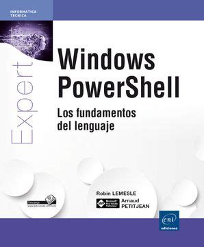 Libro Windows Powershell Los Fundamentos Del Lenguaje Arnaud