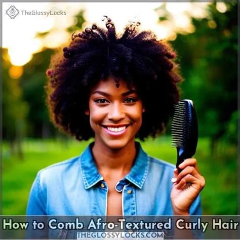 How To Comb Curly Hair Easily Step By Step Guide For Soft Manageable
