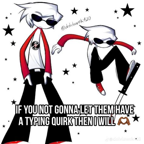 Show Me Yall Typing Quirk They So Kewl Dave Strider Art