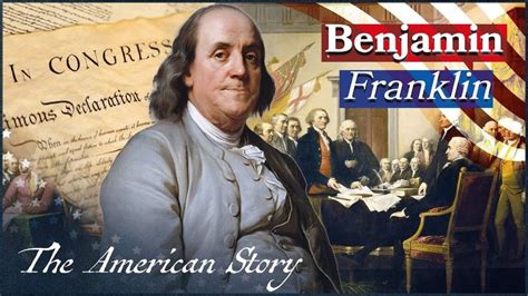 Benjamin Franklin Americas Most Influential Founding Father