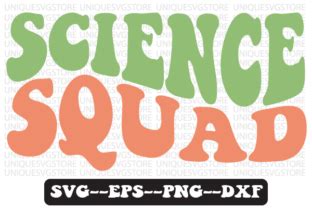 Science Squad Quote Retro Svg Design Graphic By Uniquesvgstore