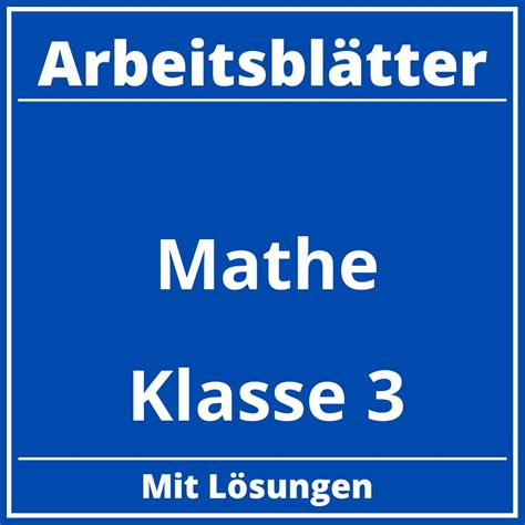 Arbeitsblätter Mathe Klasse Zum Ausdrucken PDF