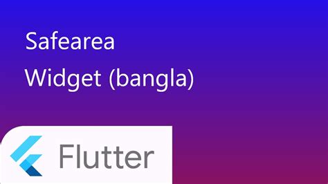 6 What Is Safearea Widget In Flutter Bangla Flutter Bangla