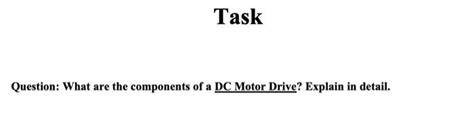 Solved Task Question What Are The Components Of A DC Motor Chegg Com