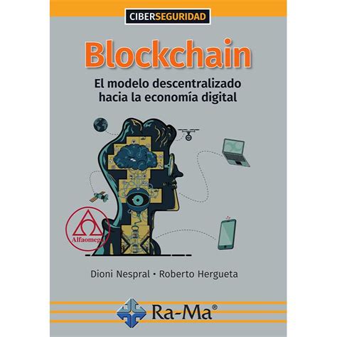 Libro Blockchain El Modelo Descent Hacia La Economía Digital
