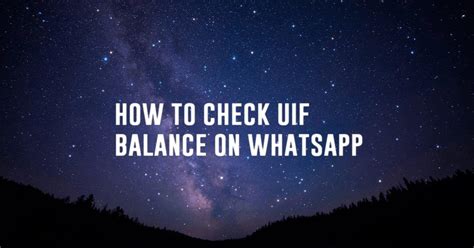 How To Check Uif Balance On Whatsapp How To Check Uif Balance On Whatsapp