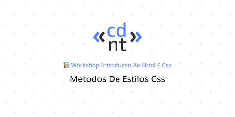 Métodos De Estilos Css Introdução Ao Html E Css