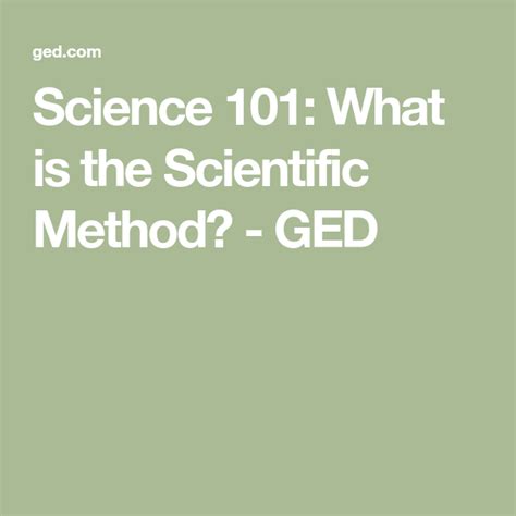 Science 101 What Is The Scientific Method Ged Scientific Method