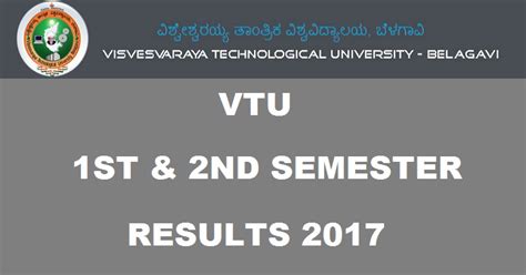 Declared Vtu 1st And 2nd Sem Cbcs Results Dec Jan 2017 Now