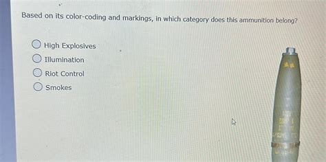 Solved Based On Its Color Coding And Markings In Which Category Does