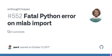 Fatal Python Error On Mlab Import Issue Enthought Mayavi GitHub